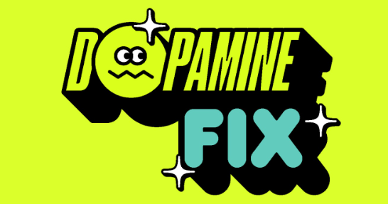Dopamine Fix • PGF Services